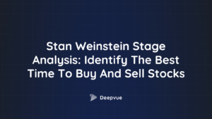 Stan Weinstein Stage Analysis: Identify The Best Time To Buy And Sell ...