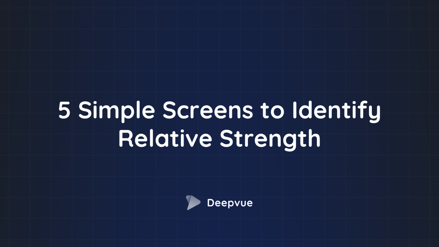 Screener | Deepvue
