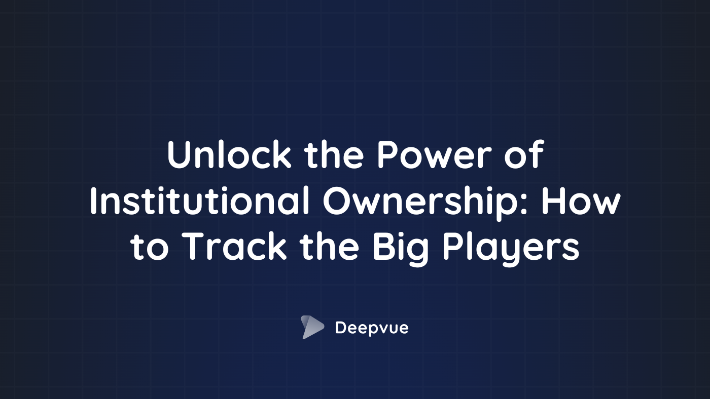 Unlock the Power of Institutional Ownership: How to Track the Big ...